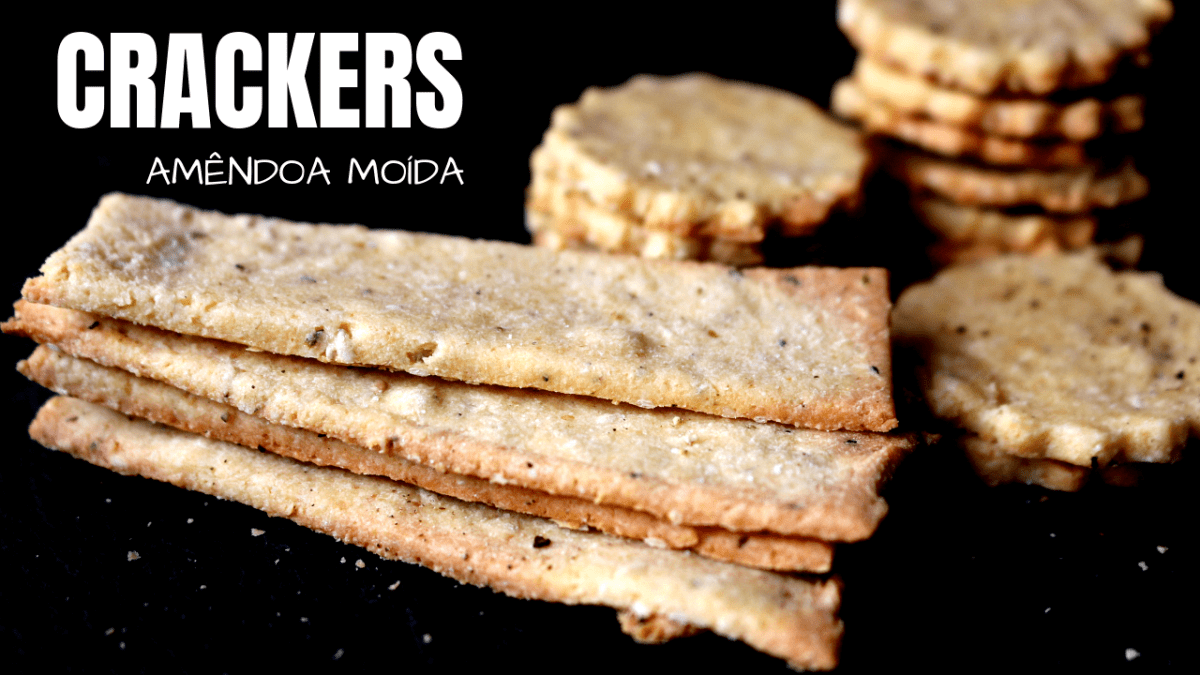 Crackers Saudáveis | Amêndoa Moída, Linhaça | Joana BBL
